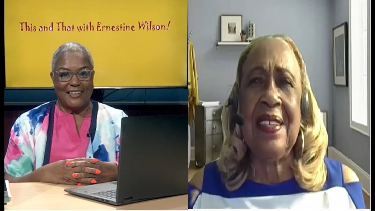 This and That With Ernestine Wilson ! - YouTube