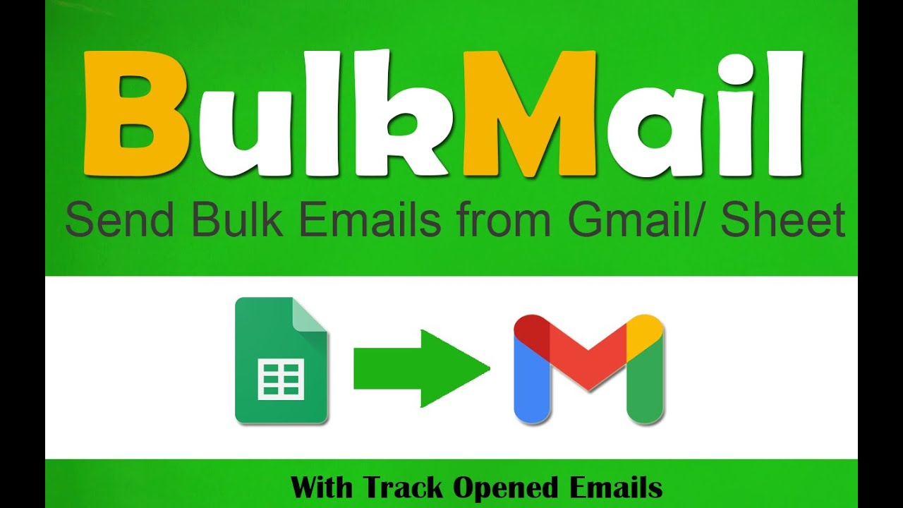 Send Bulk Email from Sheet using #BulkMail, #BulkMail Complete Guide ...