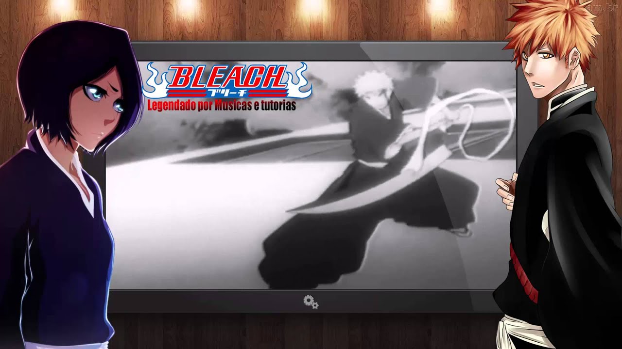 Bleach Abertura 5 Legendado PT BR - YouTube