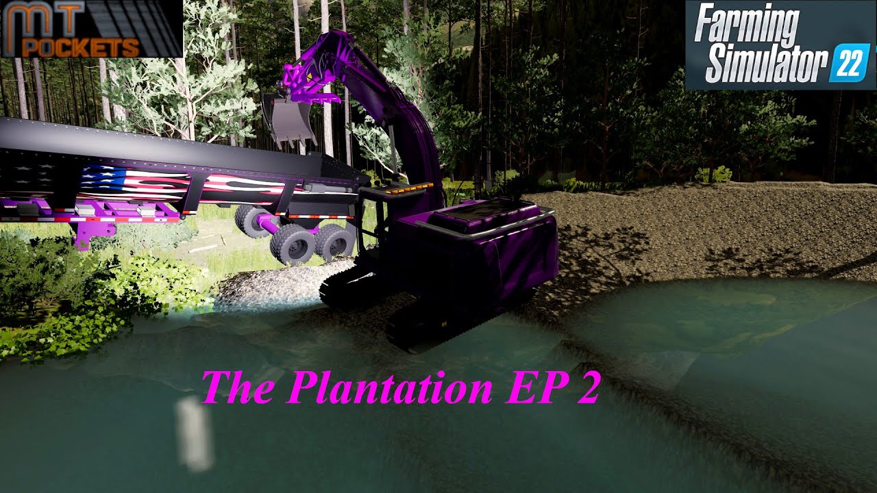 EP2: The Plantation - FS22/PC Time-Lapse Playing In Water With The ...