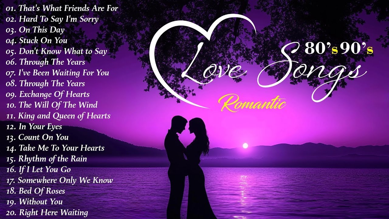 Top 20 Romantic Love Songs of All Time 💕 Greatest Romantic Songs Ever ...
