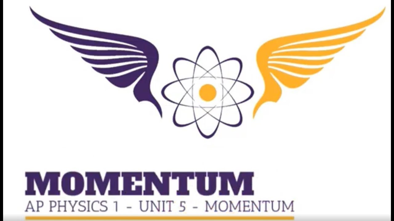 AP Physics 1 - Unit 5 - Momentum - YouTube