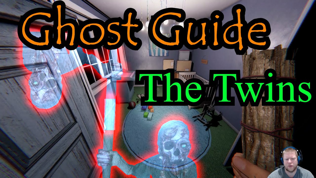 Phasmophobia Ghost Guide | The Twins - YouTube