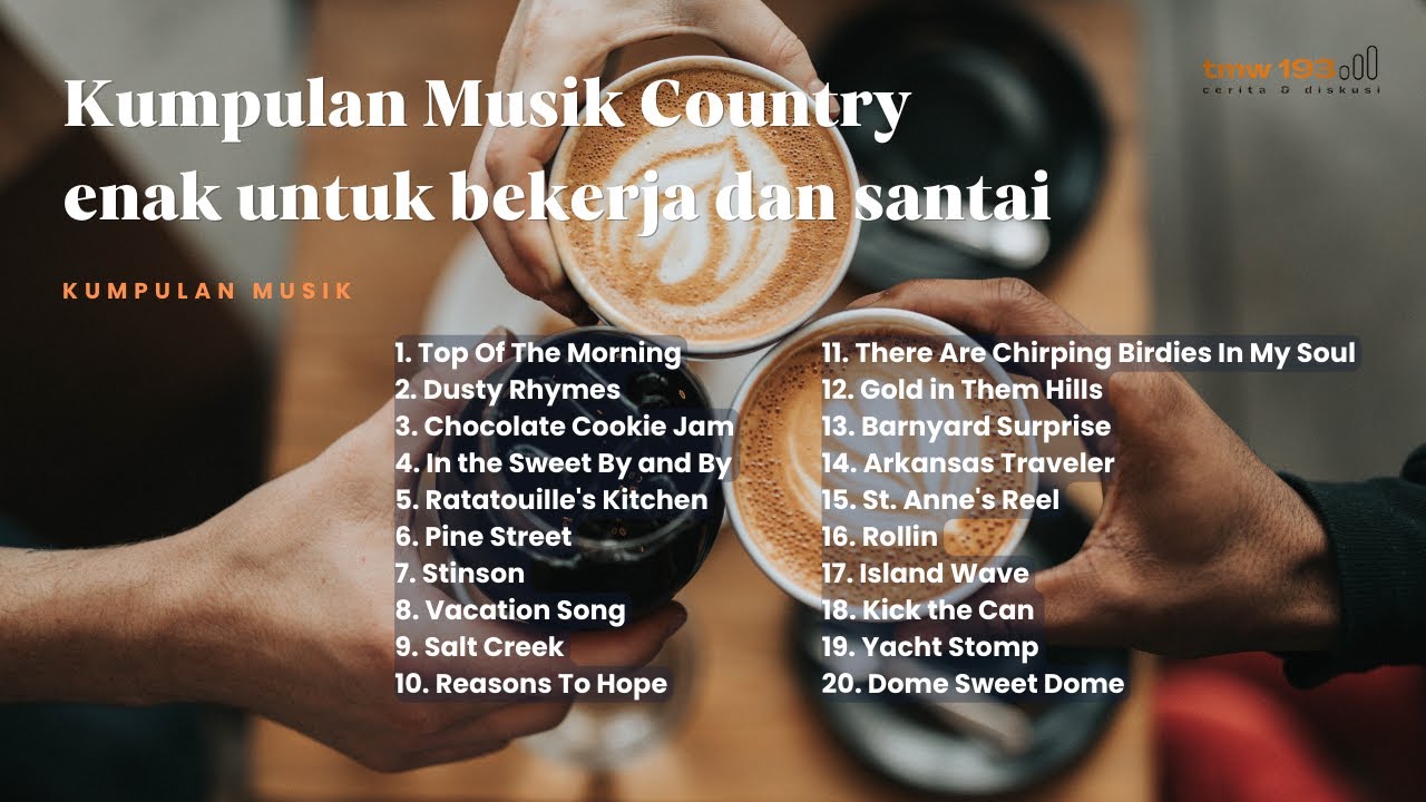 Kumpulan Musik Country Enak untuk Kerja, Belajar, Santai II Musik ...