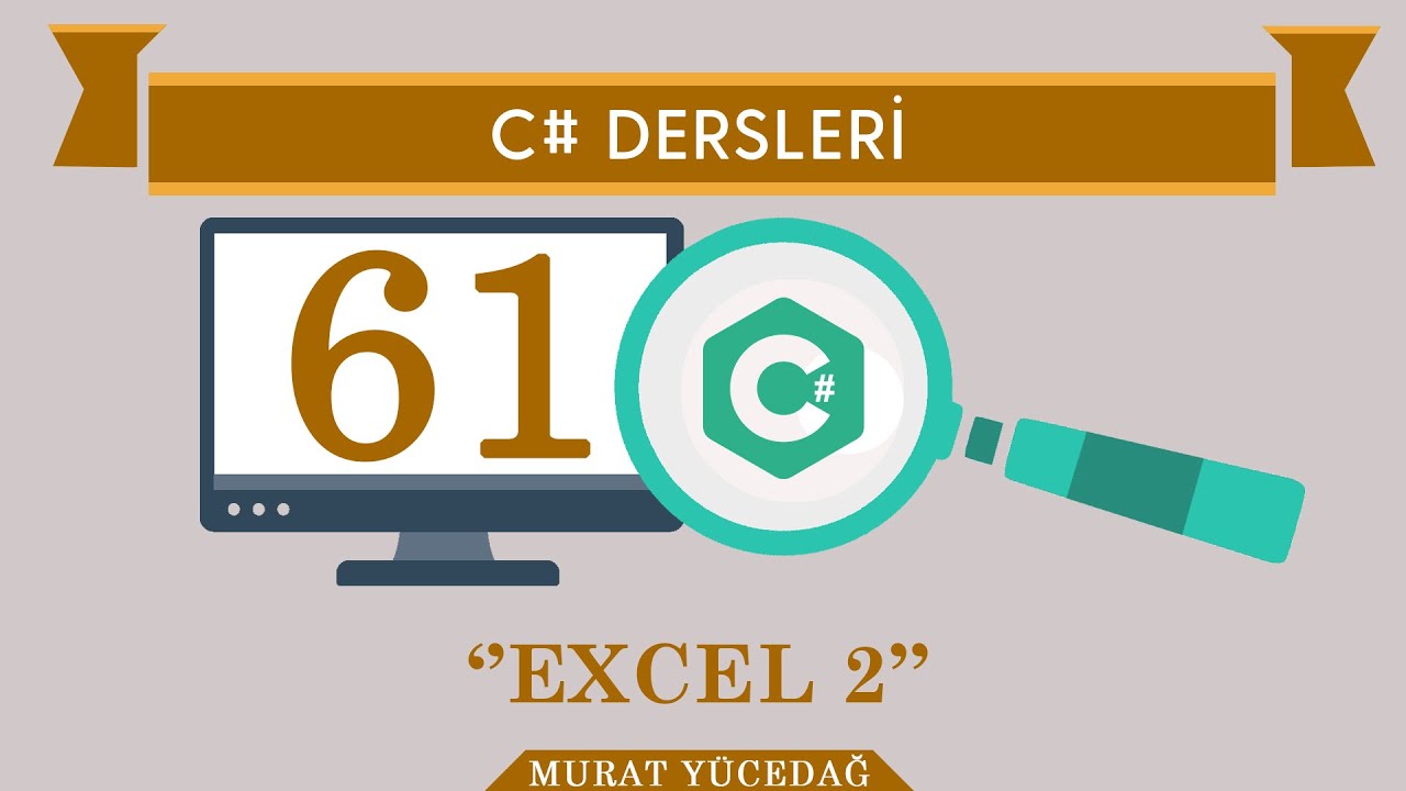 C# Ders 61 Excel / 2 - YouTube
