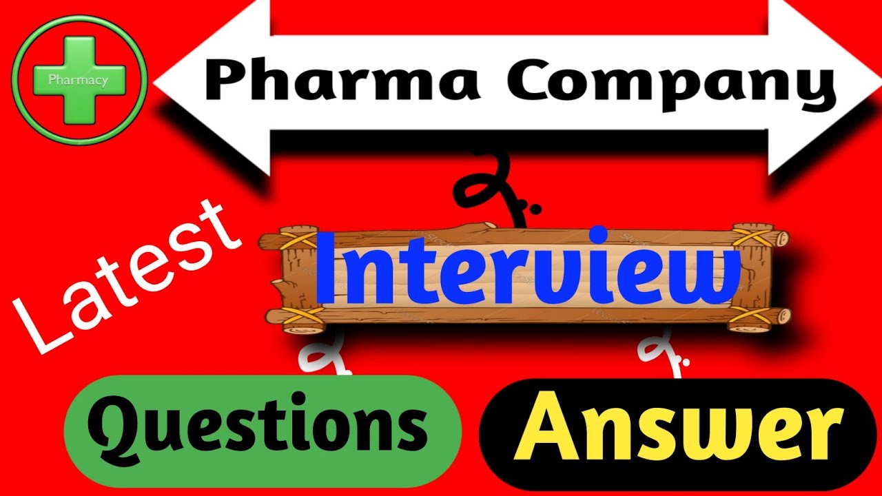 pharma interview question and answer| pharma interview| pharma ...