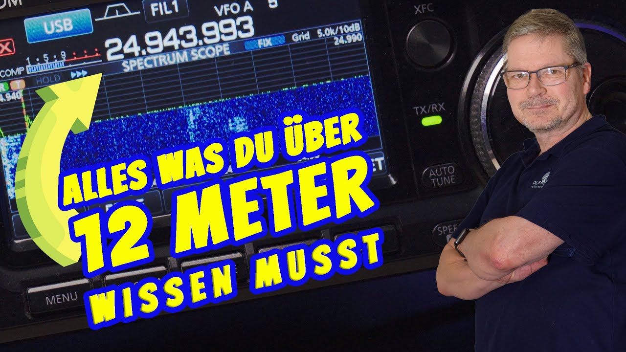 Faszination 12 Meter - eine Reise durch das 12 Meter Amateurfunk Band ...