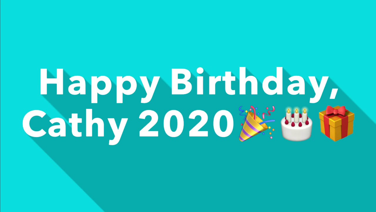 Happy Birthday, Cathy - YouTube