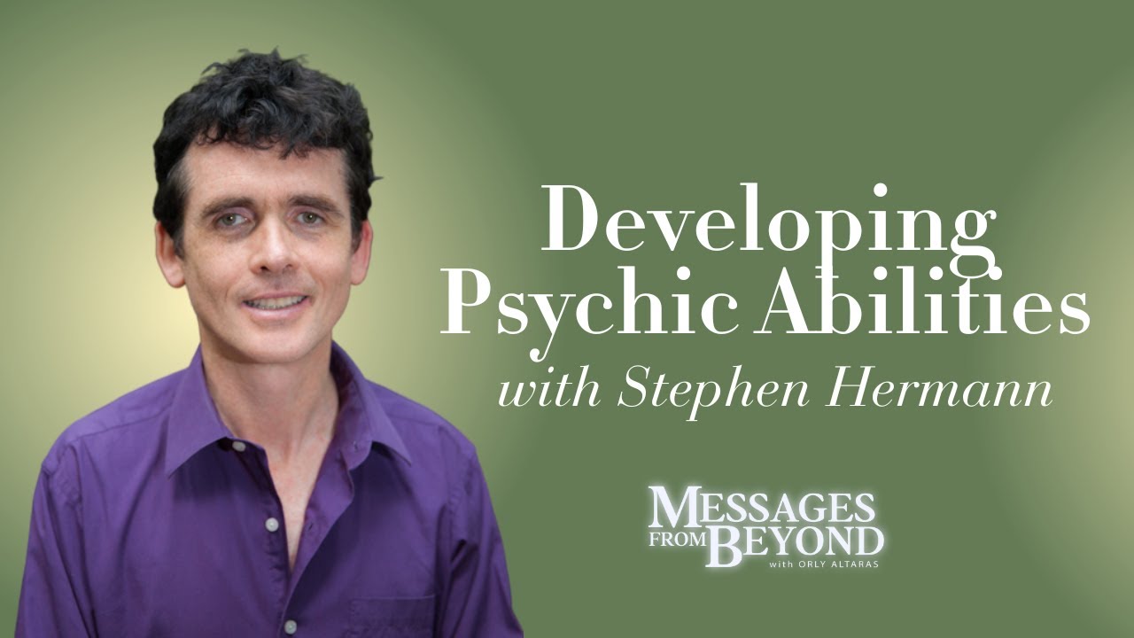 Can Anyone Develop Psychic Abilities? with Stephen Hermann - YouTube