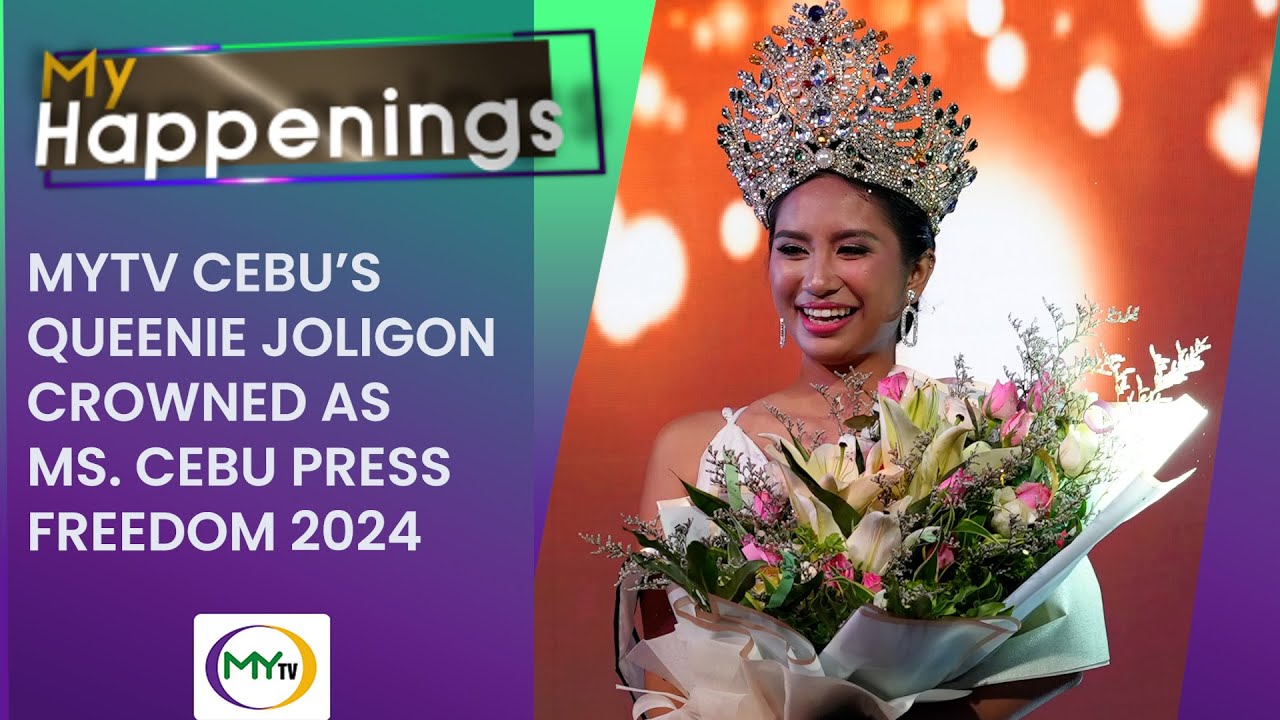𝗠𝘆 𝗛𝗮𝗽𝗽𝗲𝗻𝗶𝗻𝗴𝘀: 𝗠𝘆𝗧𝗩 𝗖𝗲𝗯𝘂’𝘀 𝗤𝘂𝗲𝗲𝗻𝗶𝗲 𝗝𝗼𝗹𝗶𝗴𝗼𝗻 𝗰𝗿𝗼𝘄𝗻𝗲𝗱 𝗮𝘀 𝗠𝘀. 𝗖𝗲𝗯𝘂 𝗣𝗿𝗲𝘀𝘀 ...