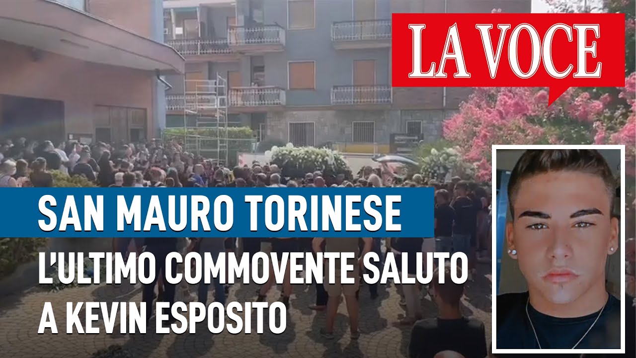 SAN MAURO TORINESE. L’ultimo commovente saluto a Kevin Esposito - YouTube