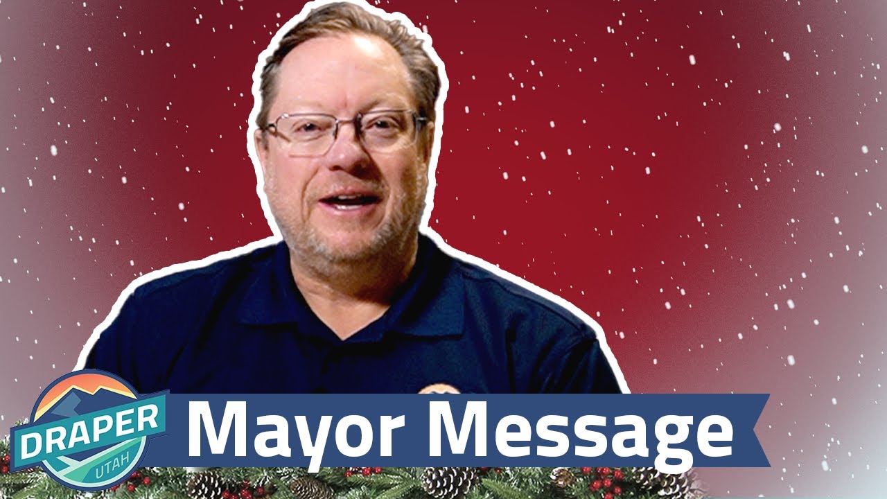 Mayor's Holiday Message 2022 | Draper UT - YouTube