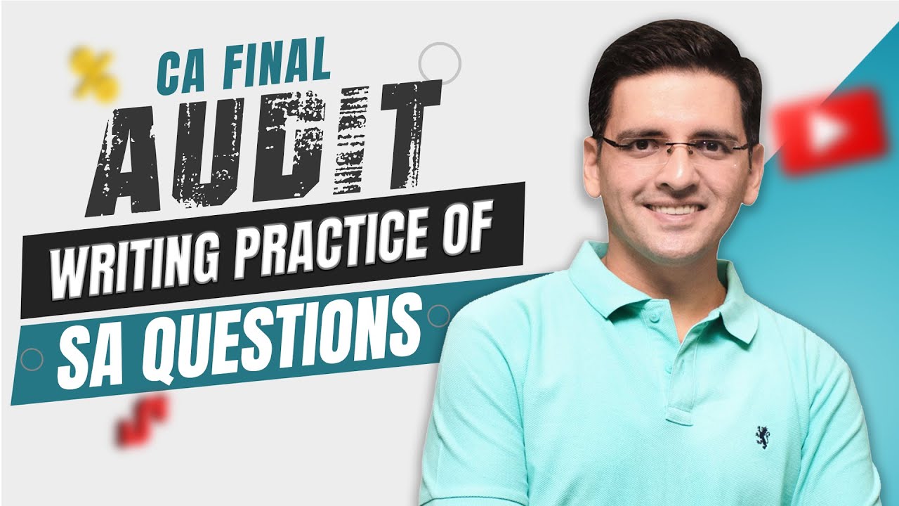 CA Final Audit Writing Practice of SA Questions - YouTube