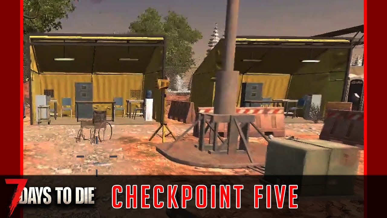 NDC Checkpoint Five☠ 7 DAYS TO DIE mit Crian05 🧟 1.0 | 69 - YouTube