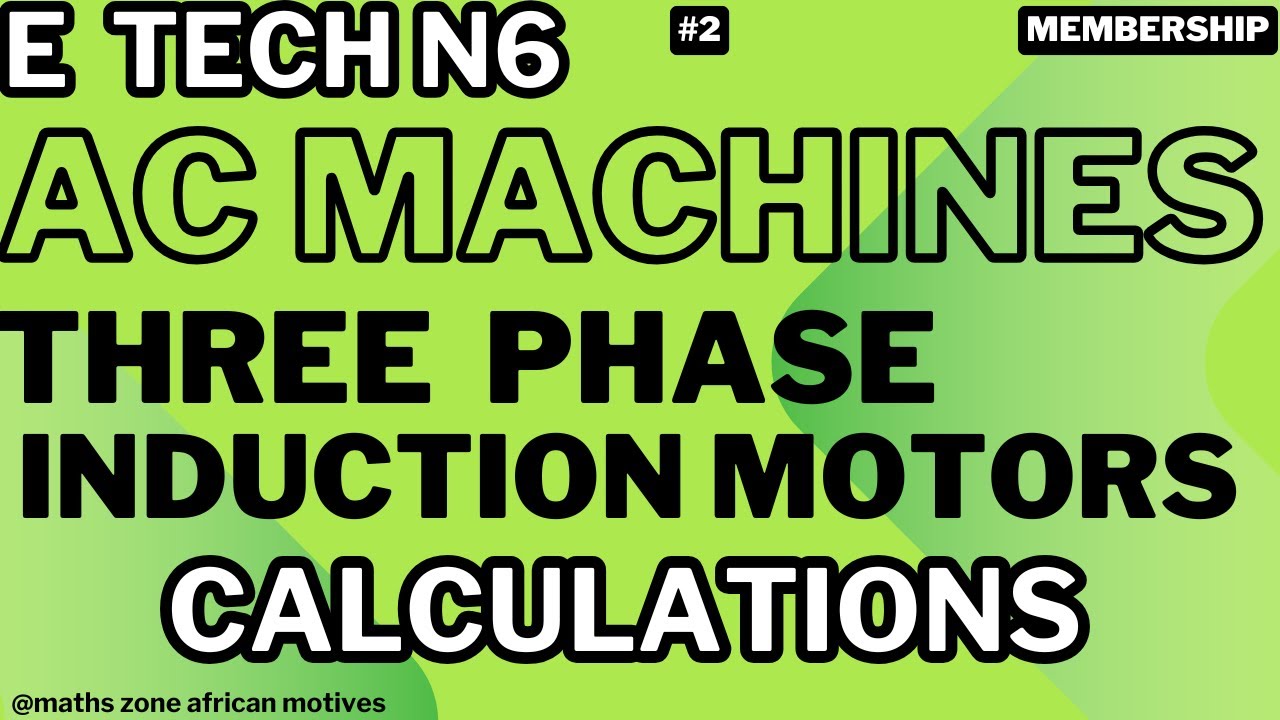 Electrotechnics N6 Three Phase Induction Motor Calculations Examples ...