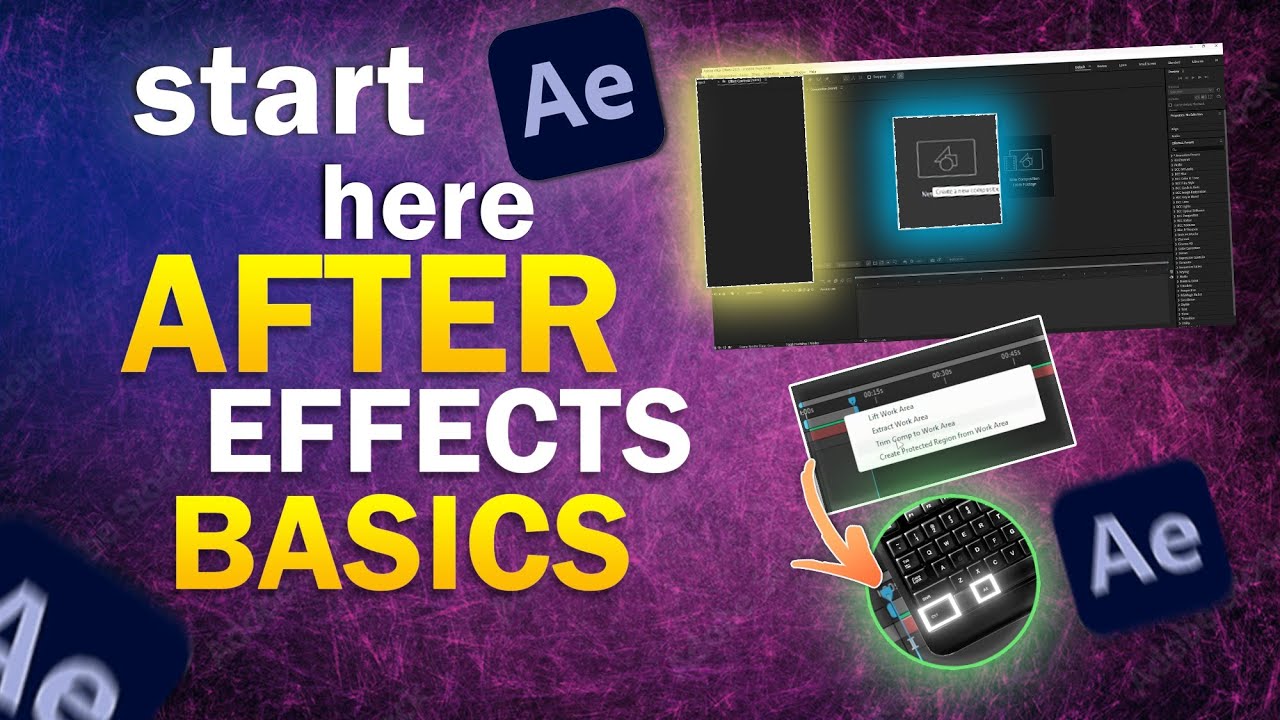 “Start Here! After Effects Basics Every Beginner Must Know" # ...
