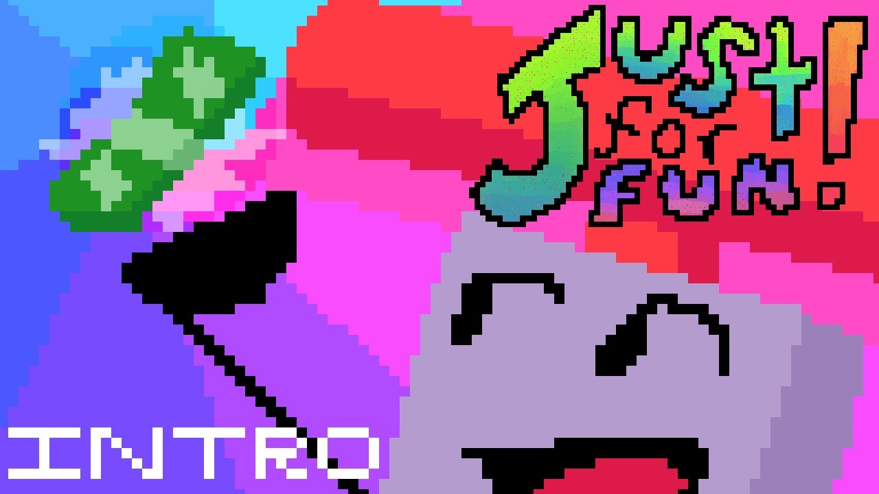 Just For Fun - Intro - YouTube