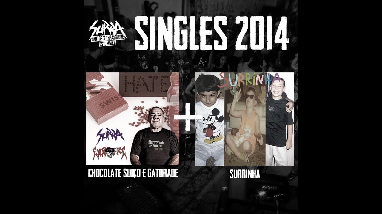 Surra - Singles (2014) [Full Album] [Hardcore/Thrashpunk | Brazil ...