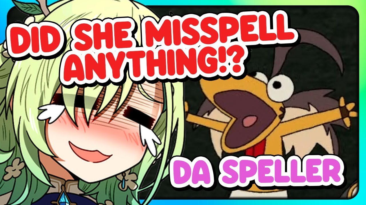 Fauna Amazed at Gigi and Mourns for Her Own English After the Spelling ...