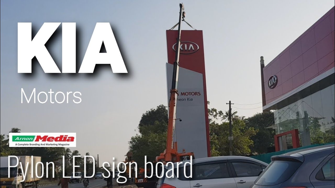 How to install KIA Motors Pylon LED sign board outdoor advertising ...
