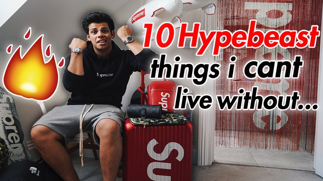 10 Hypebeast things I cant live without : Ari Petrou - YouTube