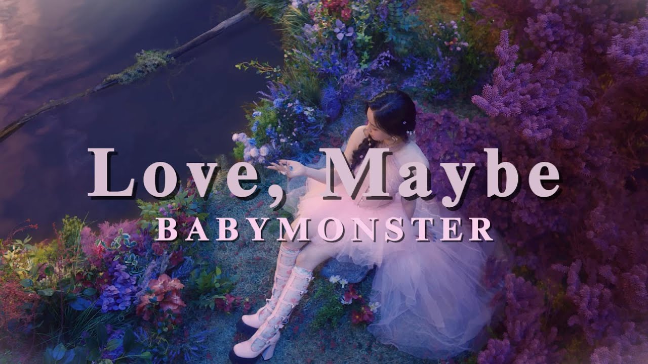 BABYMONSTER - Love, Maybe [和訳動画] - YouTube