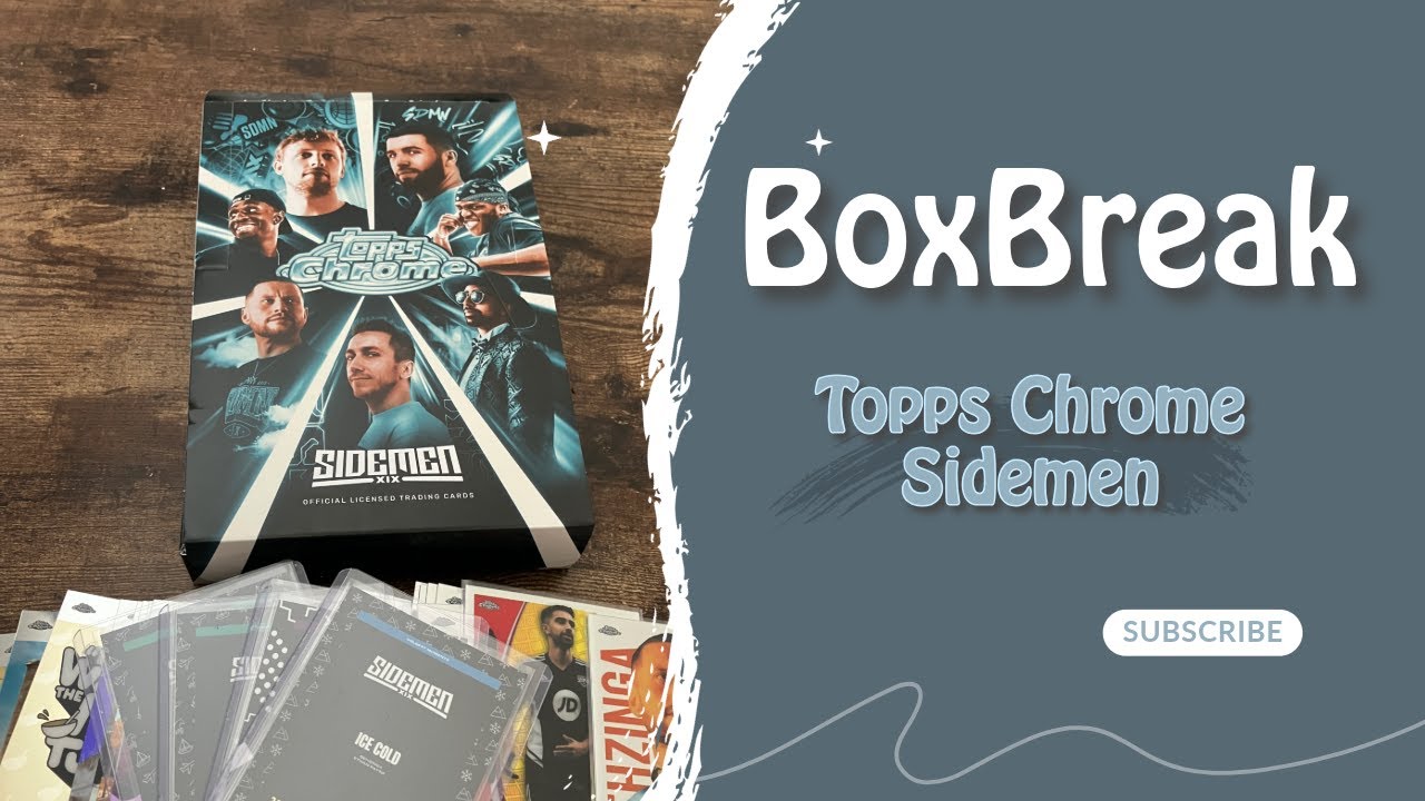 Back to Breaking Boxes - Sidemen Topps Chrome Box Break - YouTube