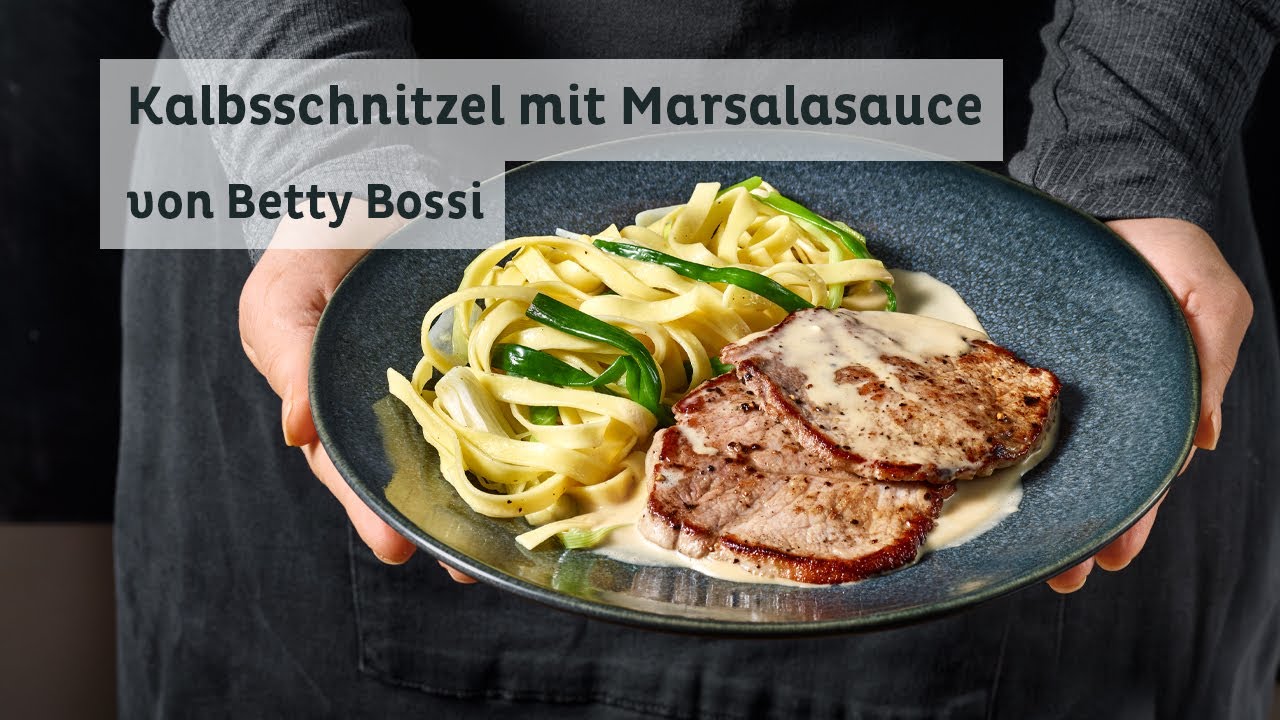 Kalbsschnitzel mit Marsalasauce - Rezept von Betty Bossi - YouTube