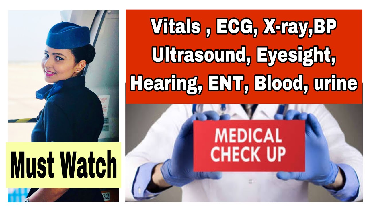 Cabin Crew (Airhostess) Medical Checkup! All tests fully explained ...