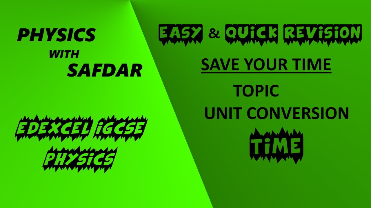 Unit conversion (time) Easy & quick revision/Edexcel IGCSE physics ...