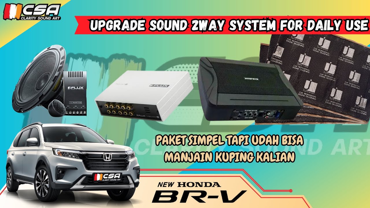 Honda BRV Upgrade Sound 2way System Basic 2 | Flux | Intersys | By ...