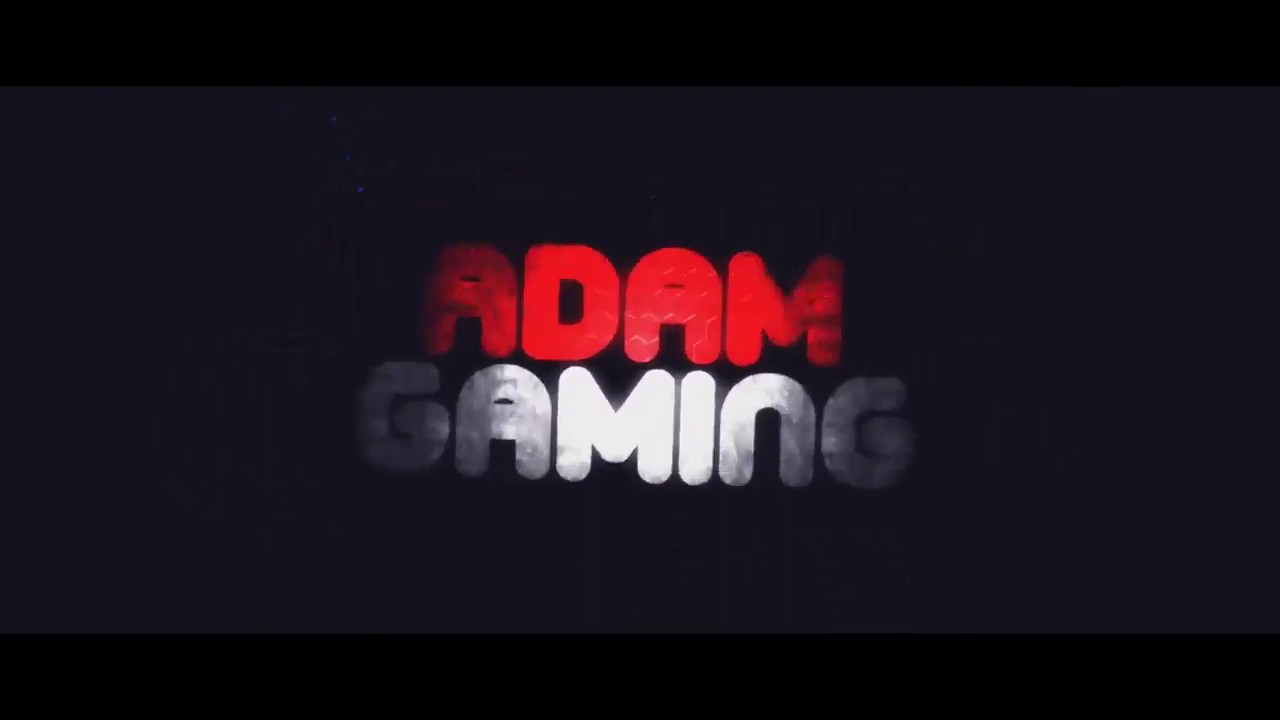 #Intro * ADaM GAMING * - YouTube