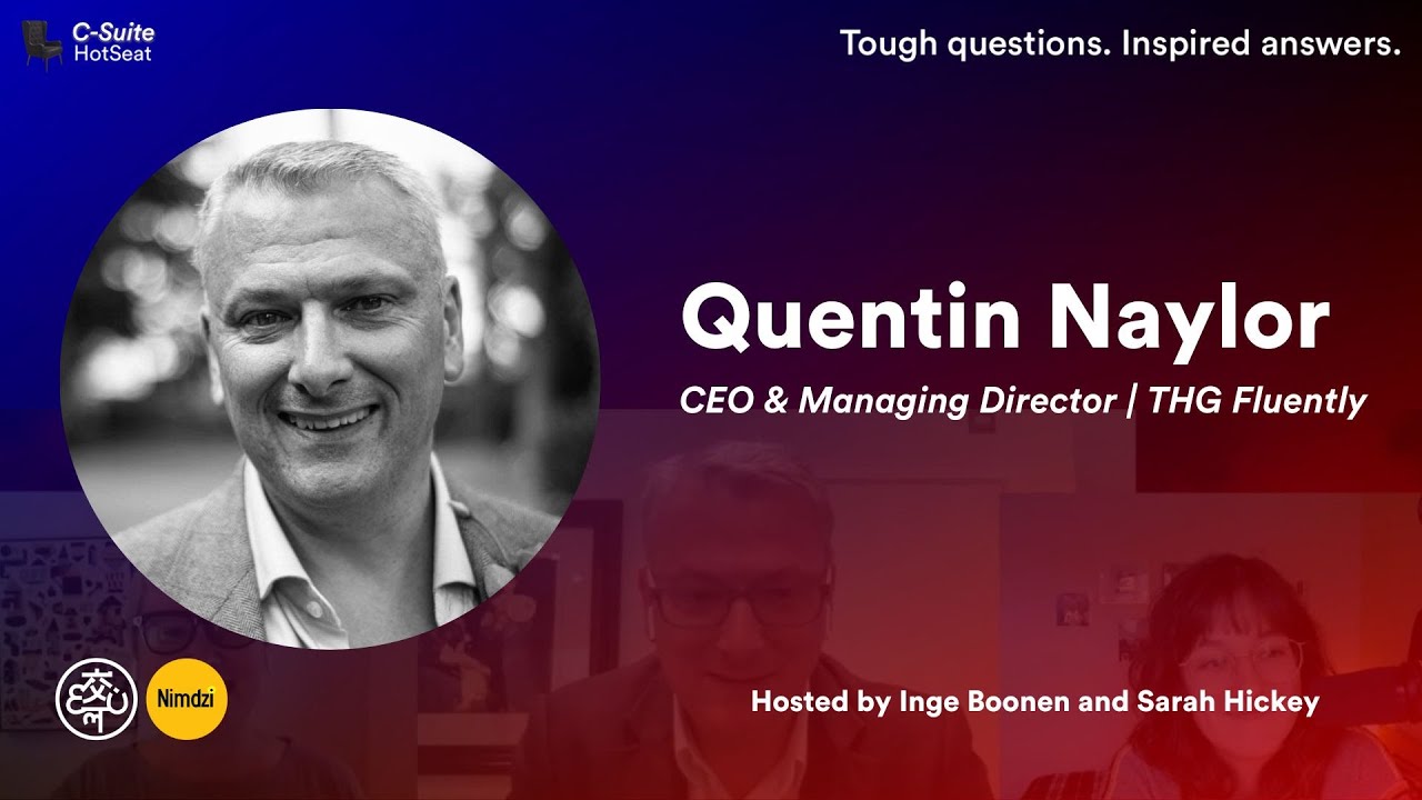 It's all about people with Quentin Naylor, CEO & MD of THG Fluently | C ...