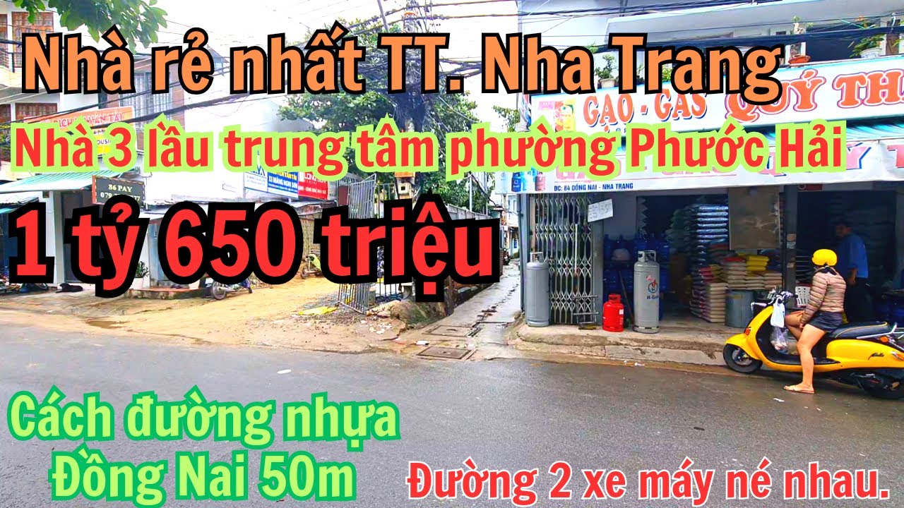Nhà rẻ nhất trung tâm Nha Trang. Nhà 3 lầu. Đường xe máy. Ra biển chỉ ...