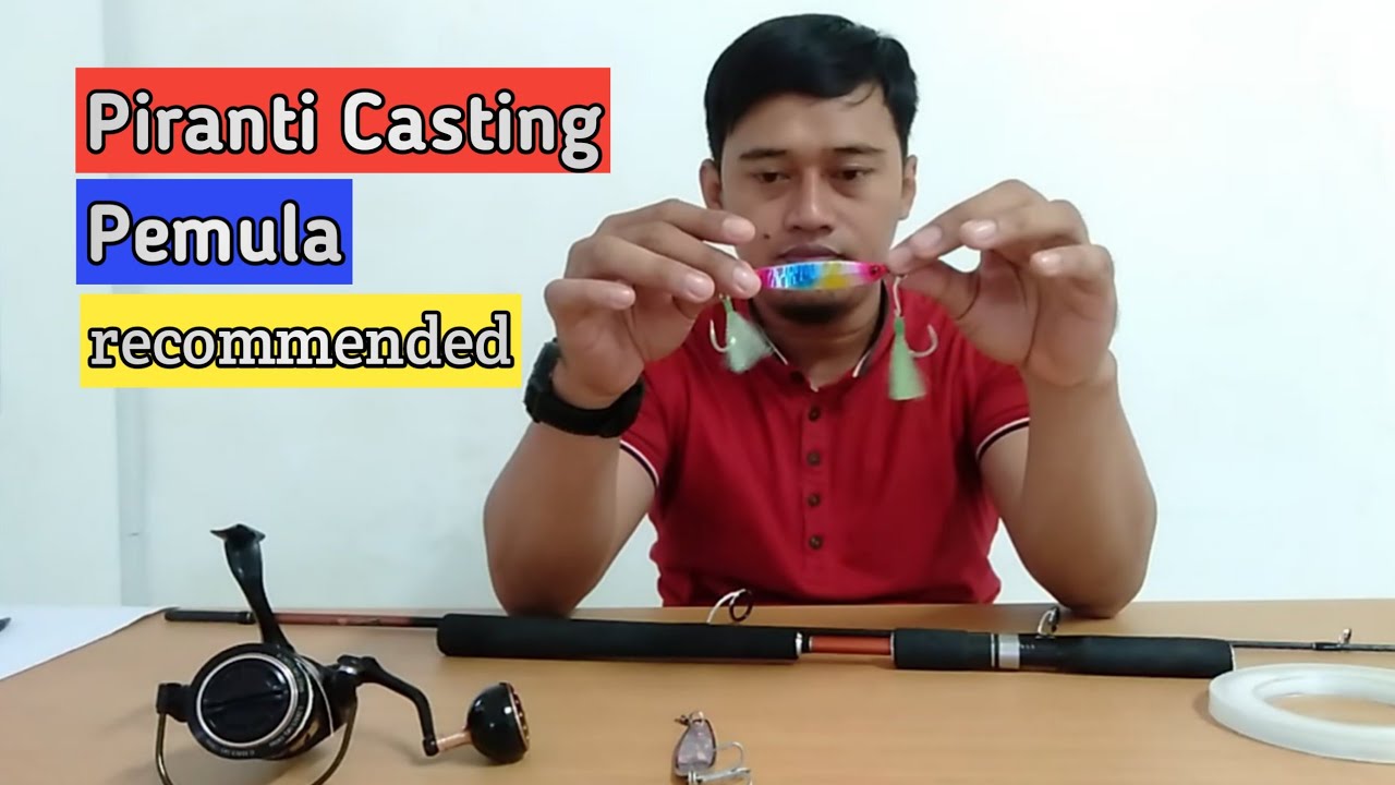 PERALATAN MANCING CASTING UNTUK PEMULA - YouTube
