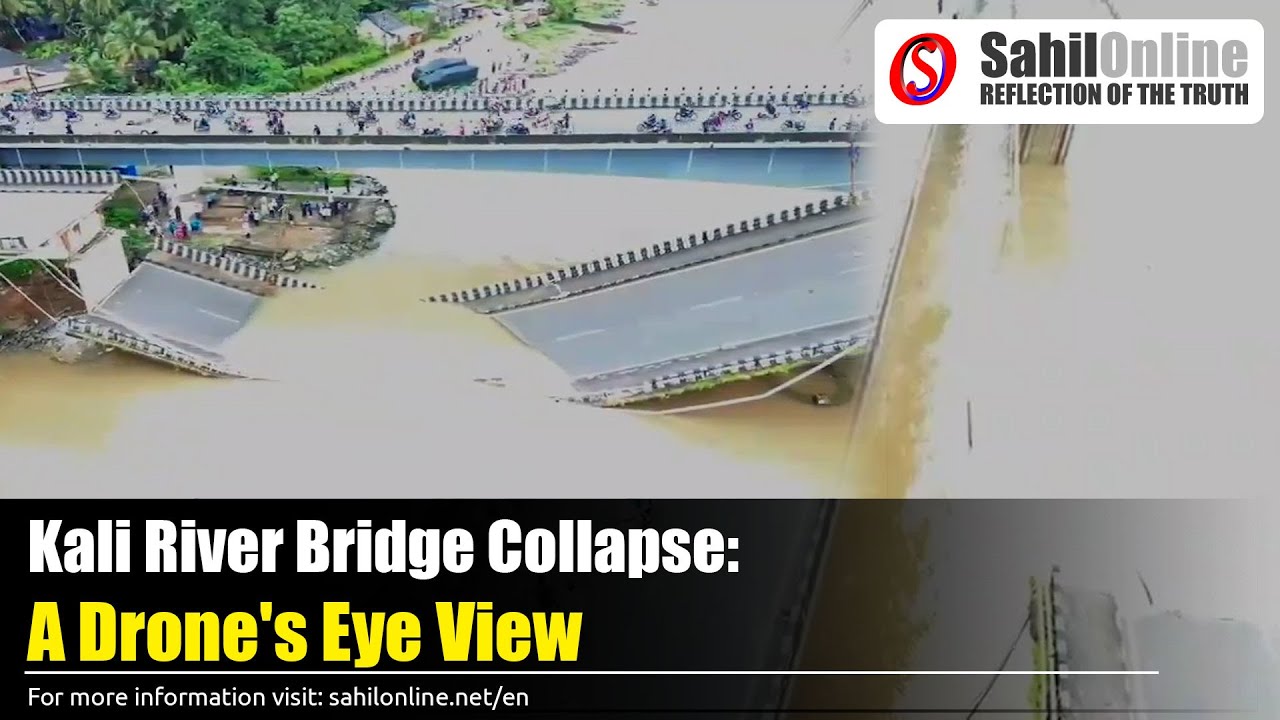Drone Captures Devastation: Kali River Bridge Collapse | Karwar ...