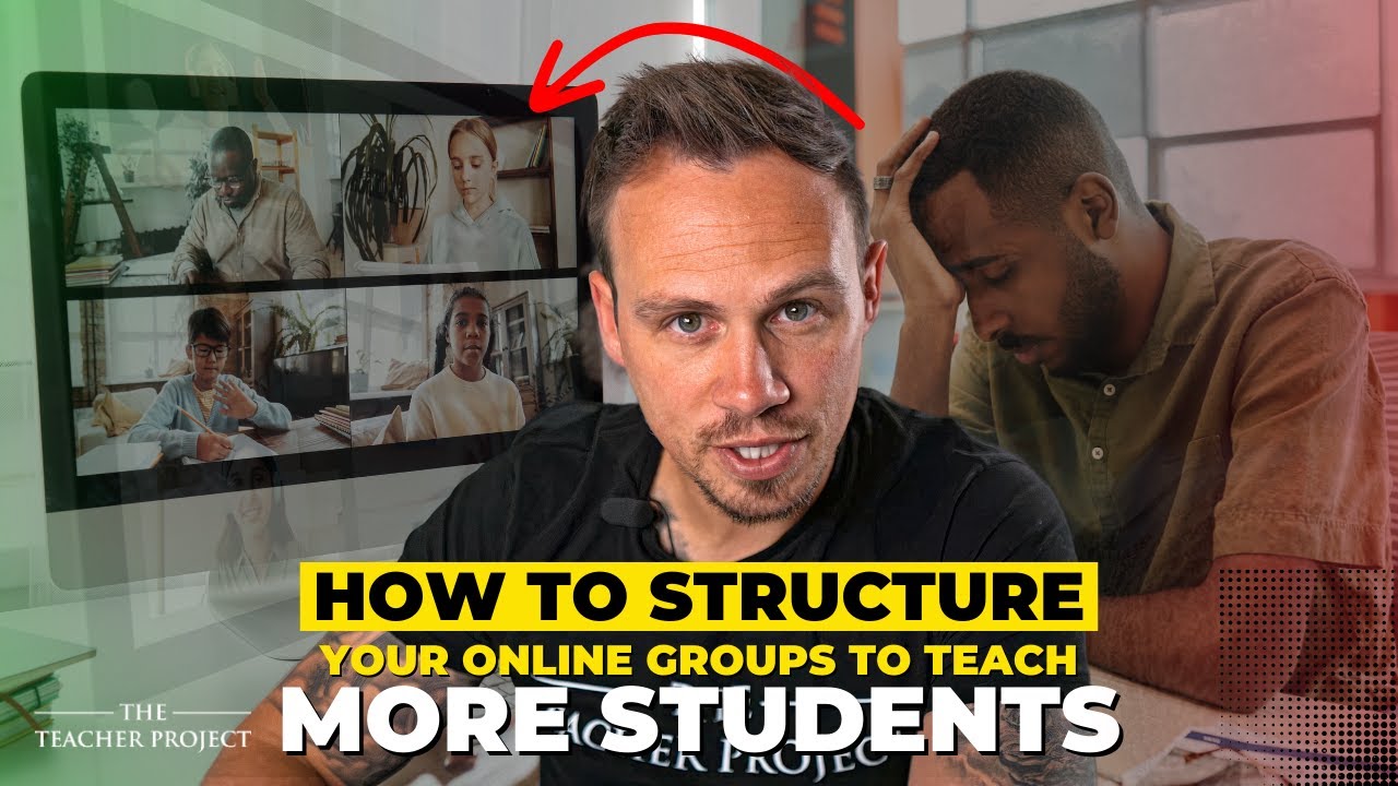 How To Structure Your Groups To Teach More Students Online - YouTube