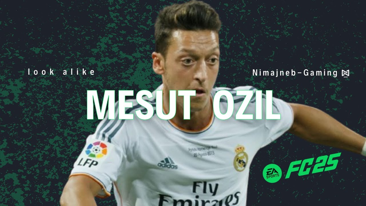 EA SPORTS FC 25 | MESUT OZIL | LOOK ALIKE | | FACE + STATS - YouTube