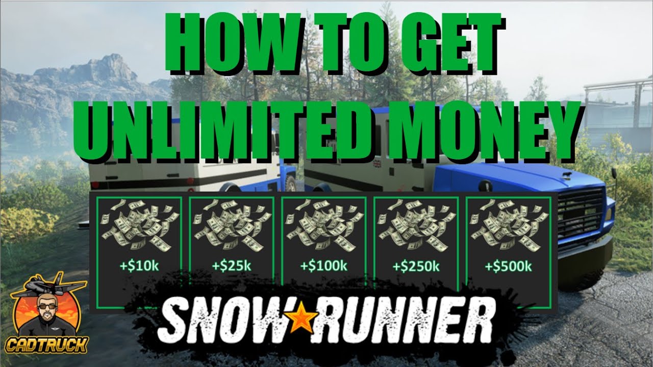 SNOWRUNNER - How to Easily Make Unlimited Money on Console - Money Mod ...