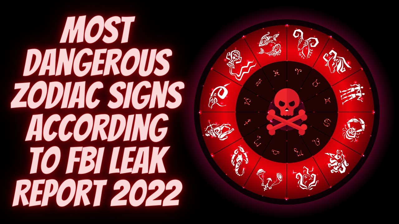 Top 10 Most Dangerous Zodiac Signs According To The Fbi at Matthew ...