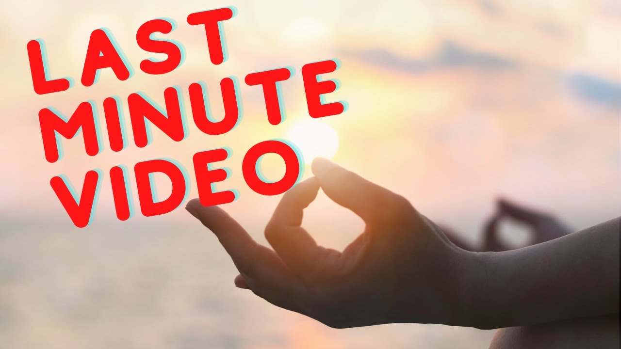 Last Minute Video Today! - YouTube