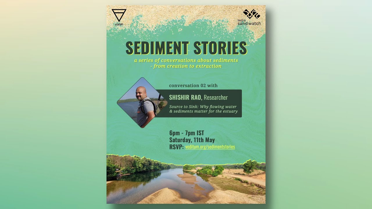 Sediment Stories 02 - In conversation with Shishir Rao - India Sand ...