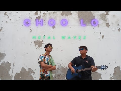 CHOO LO | COVER SONGS | METAL WAVEZ - YouTube