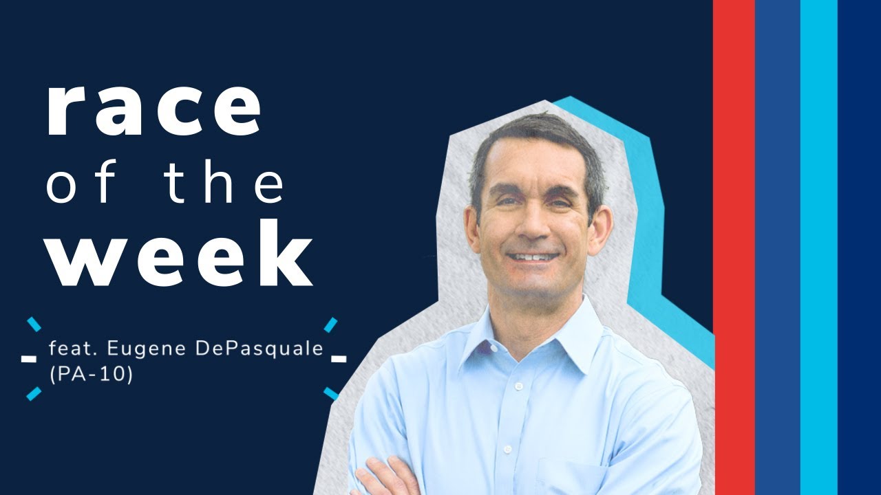 Race of the Week: Eugene DePasquale (PA-10) - YouTube