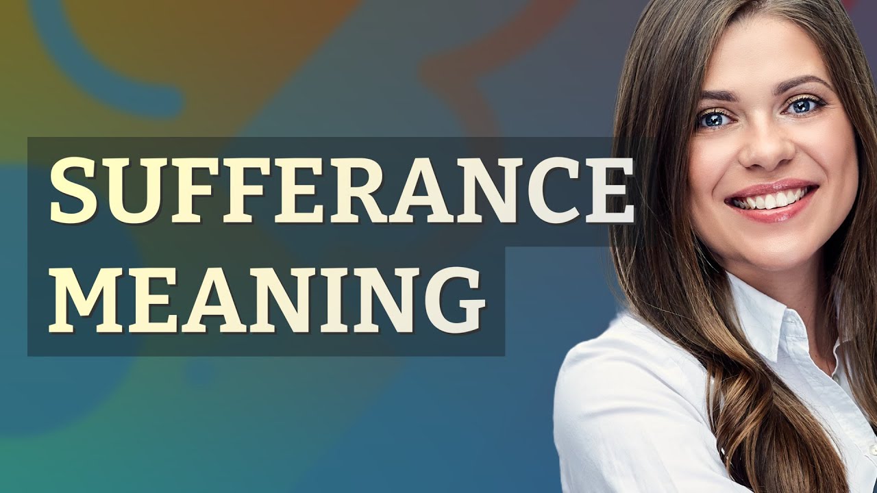 Sufferance | meaning of Sufferance - YouTube