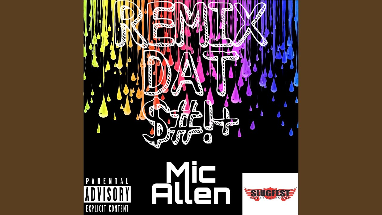 Remix Dat S#!+ - YouTube