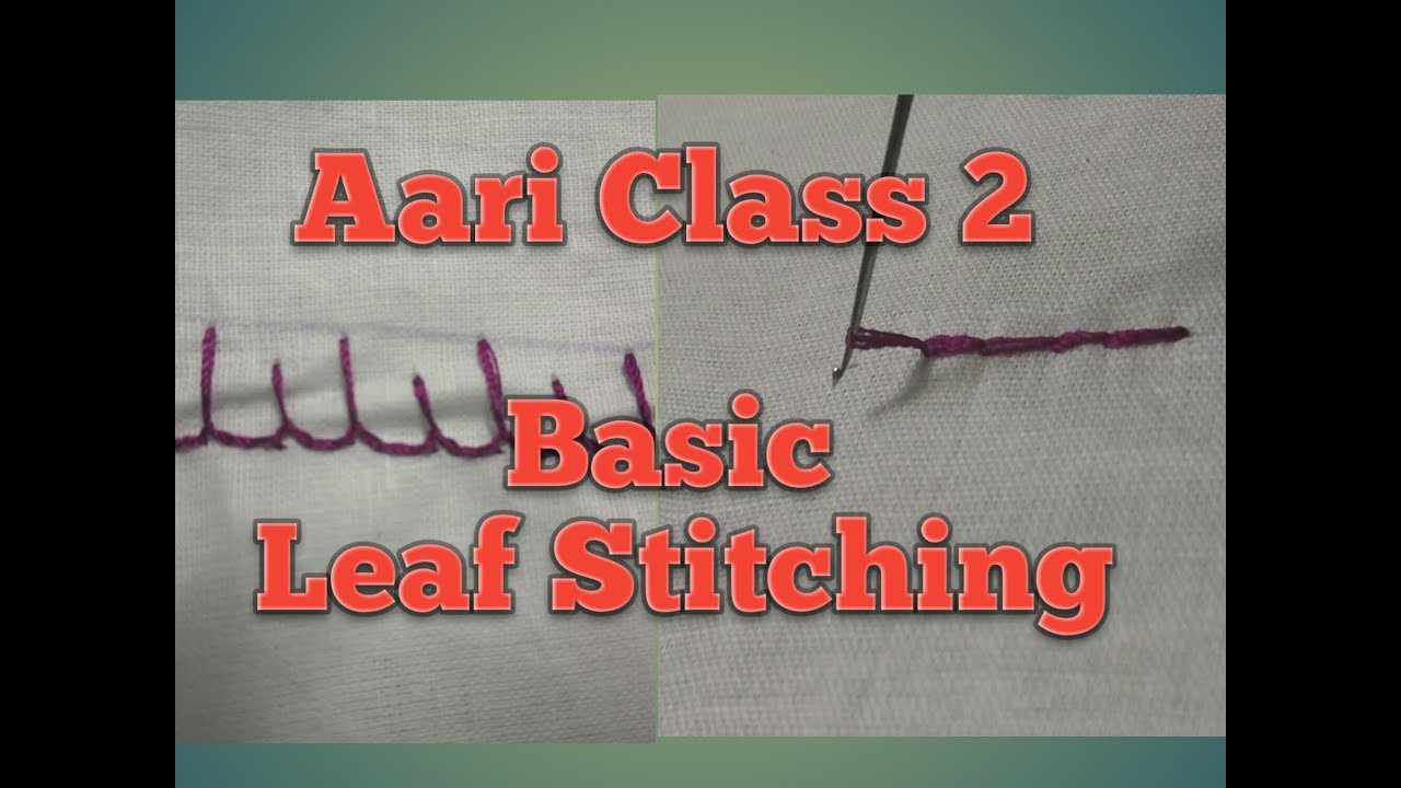 Aari Class 2| Basic Leaf Stitching - YouTube