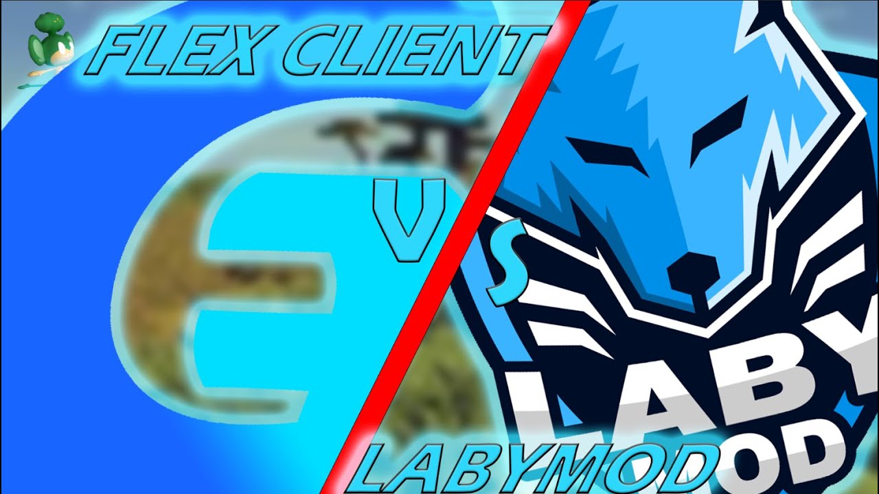 WOJNA CLIENTÓW ( FLEX CLIENT VS LABYMOD) - YouTube