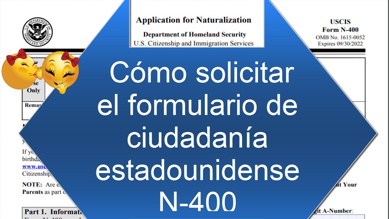 Cómo solicitar el formulario de ciudadanía estadounidense N-400 Parte 4 ...