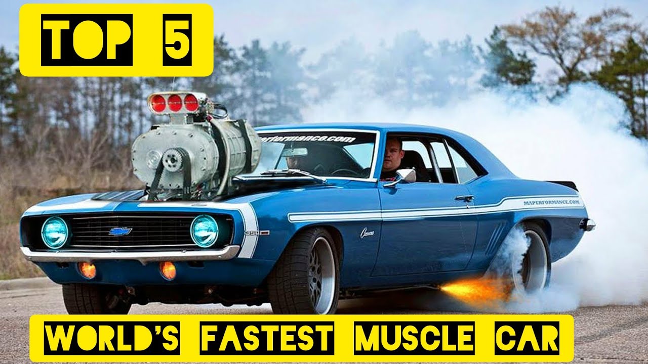 TOP 5 World's Fastest Muscle Cars |TOP WHEELS - YouTube